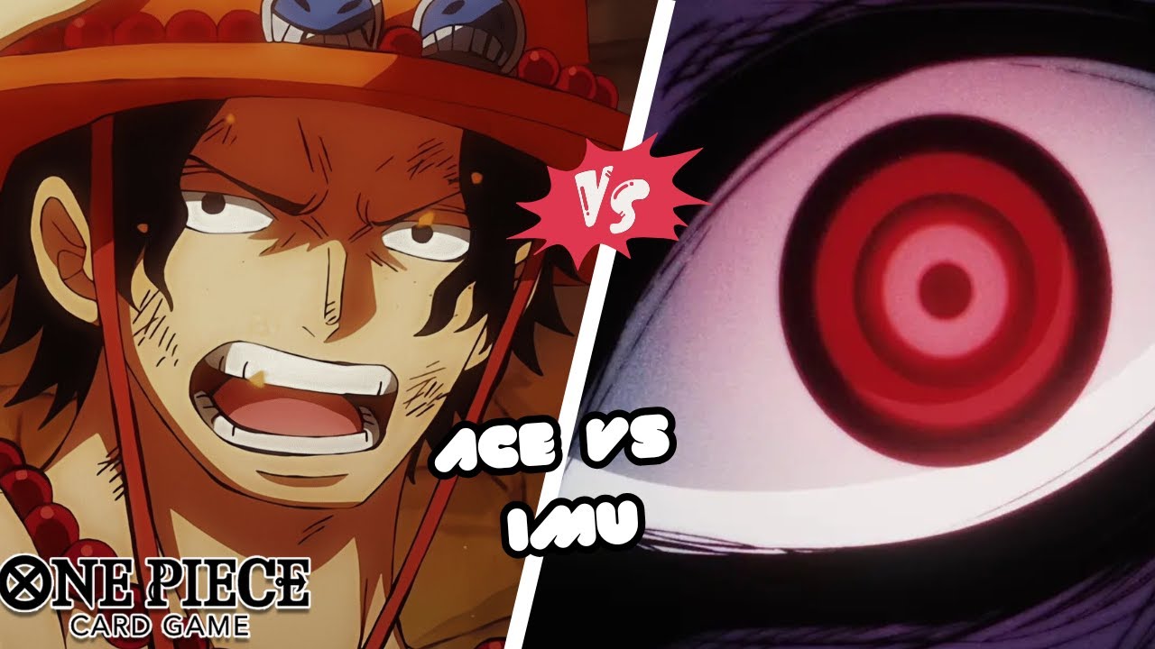 One piece TCG : Imu vs Ace blue/red !!! - YouTube