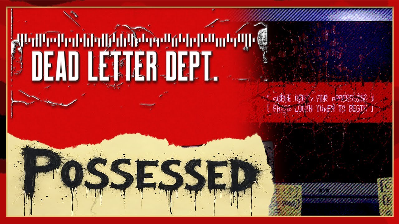 Dead Letter Dept | Ep. 2 | Possessed - YouTube