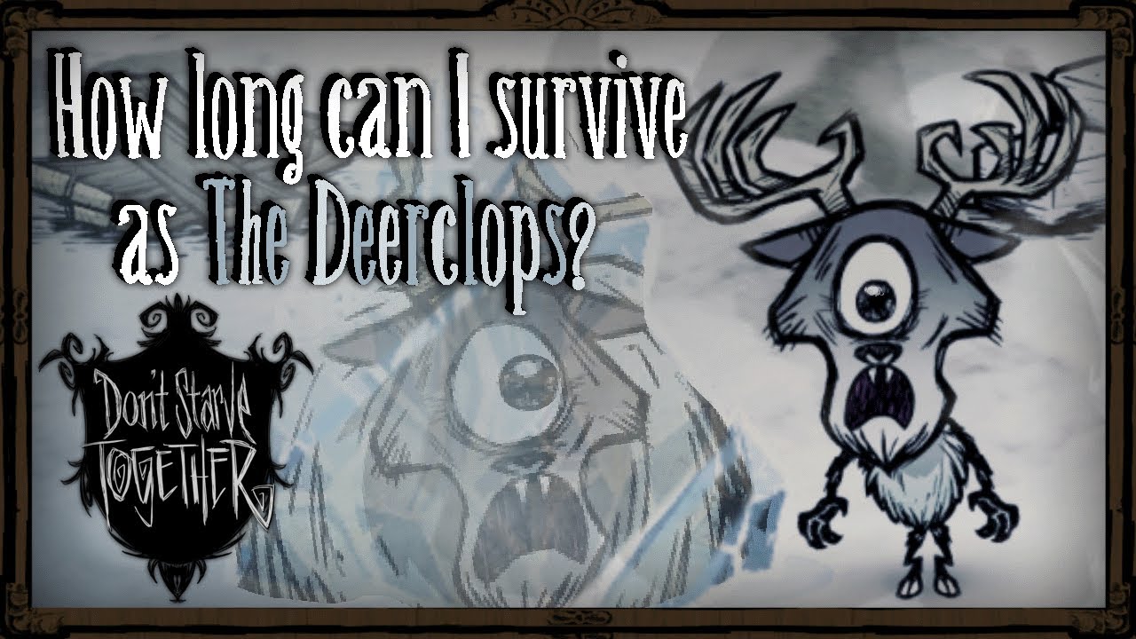 How Long Can I Survive As The Deerclops? [Don't Starve Together] - YouTube