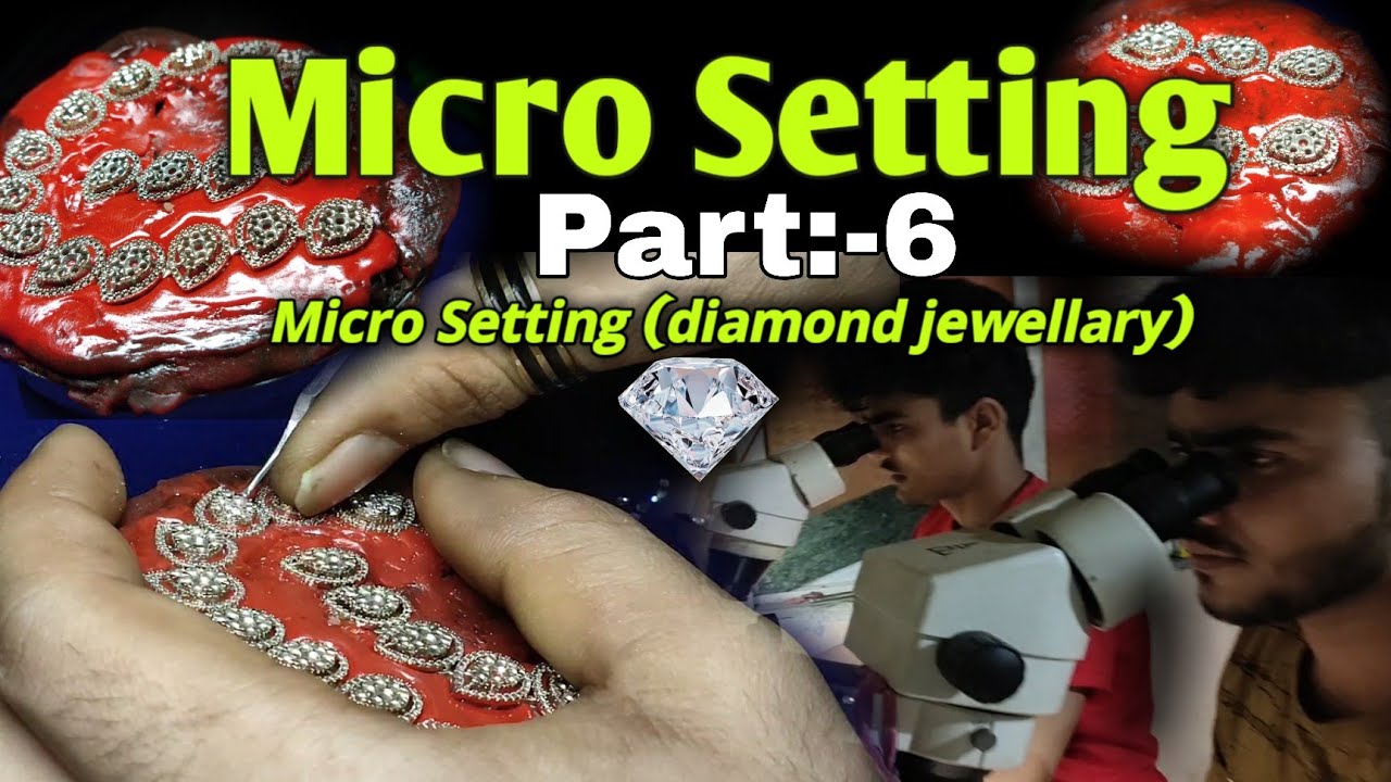 micro setting part:-6 | micro | pressure setting | micro pave | prong ...