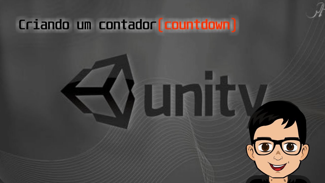 Como fazer um CountDown com Unity | Contador progressivo ou regressivo ...