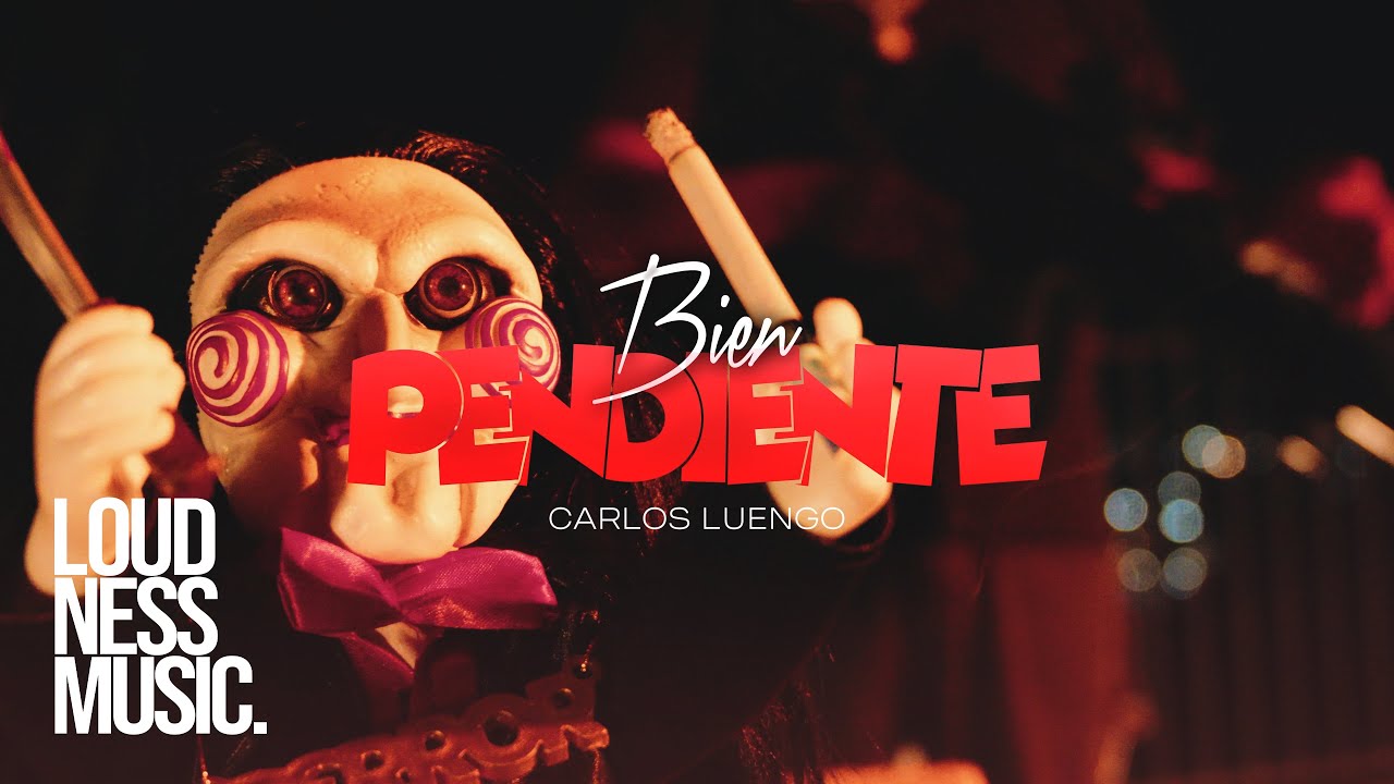 Carlos Luengo - Bien Pendiente [Video Oficial] - YouTube