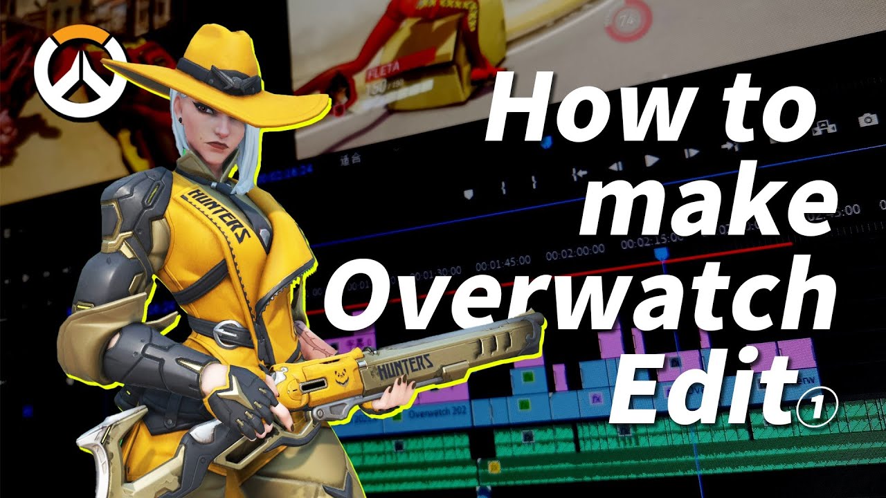 How to make you own Overwatch edit ① // 做出你自己的鬥陣特攻影片！① - YouTube
