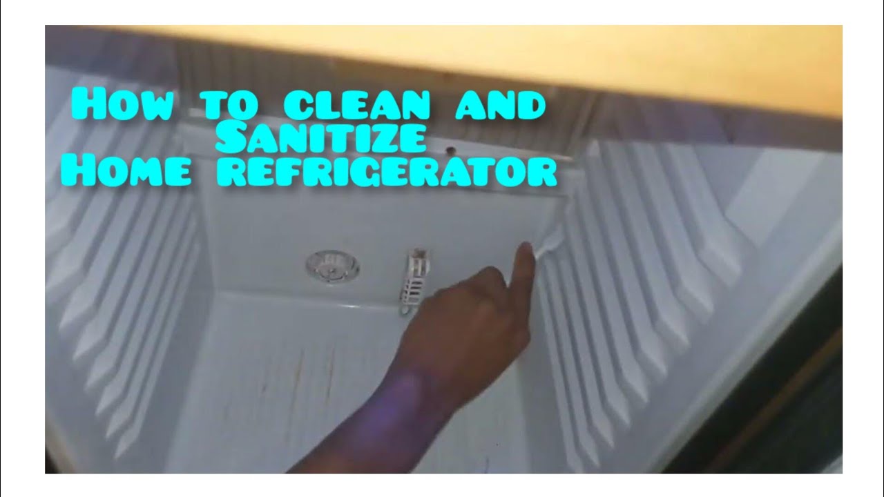 How to Clean and Sanitize refrigerator inside ? - YouTube