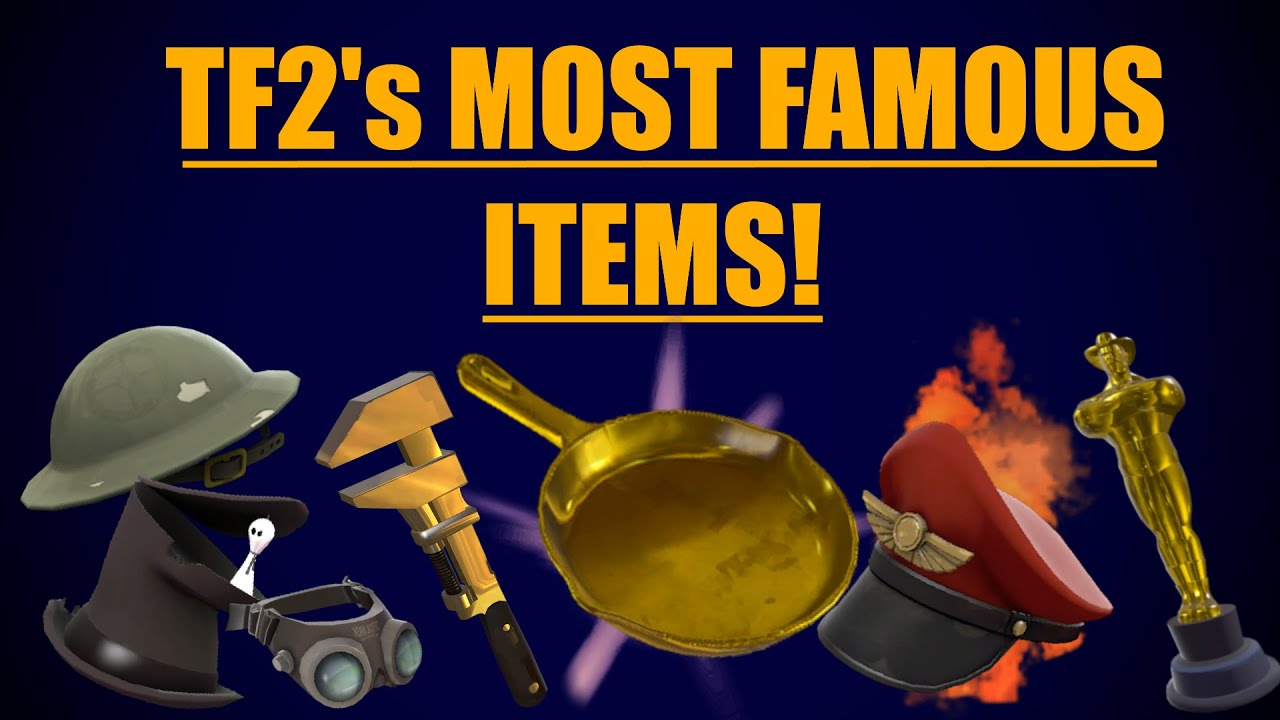 TF2's Most Famous Items! - YouTube