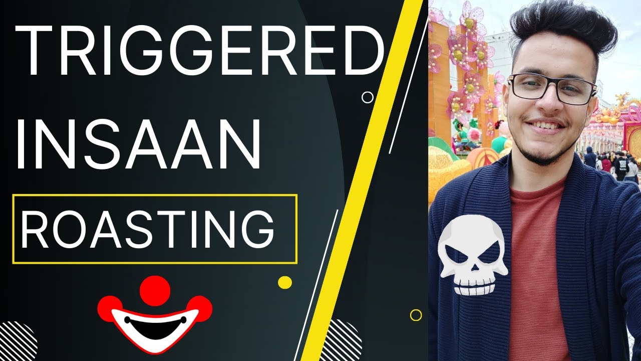Triggered Insaan roasting @Rank skeleton - YouTube