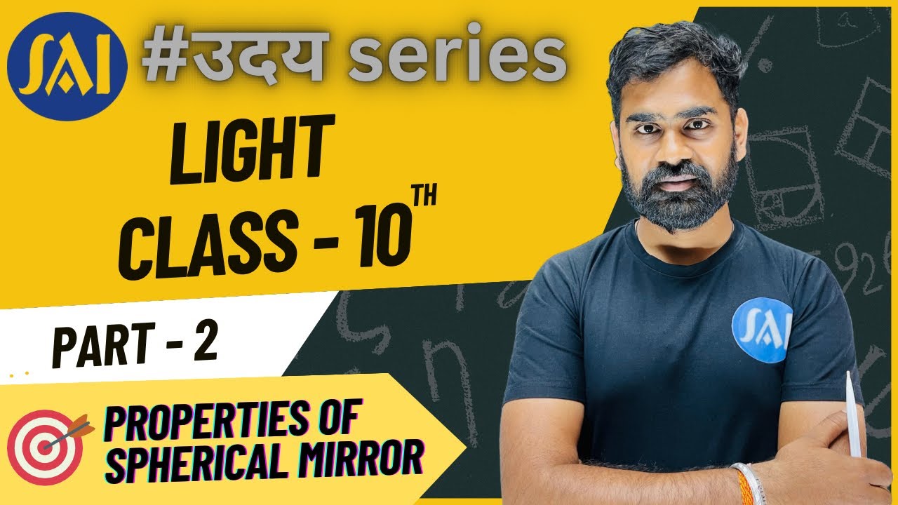 🔥 Mastering Spherical Mirrors | Properties Explained by Rajat Sir ...