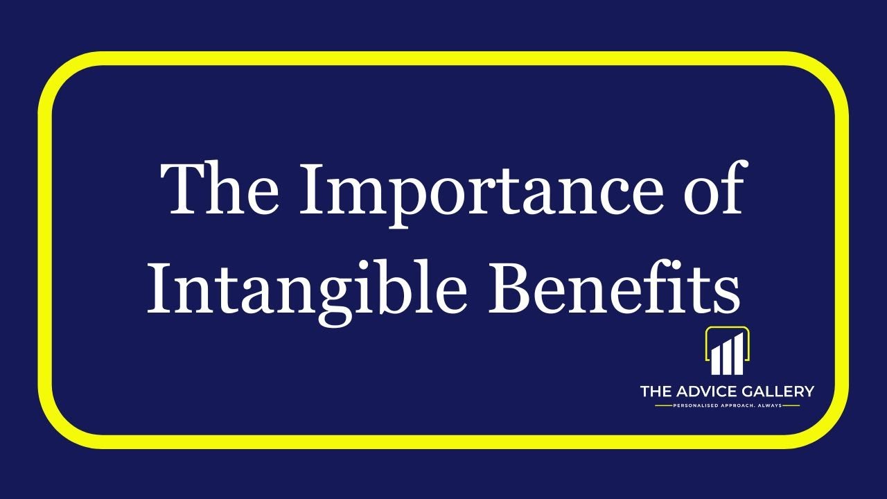 The Importance of Intangible Benefits - YouTube