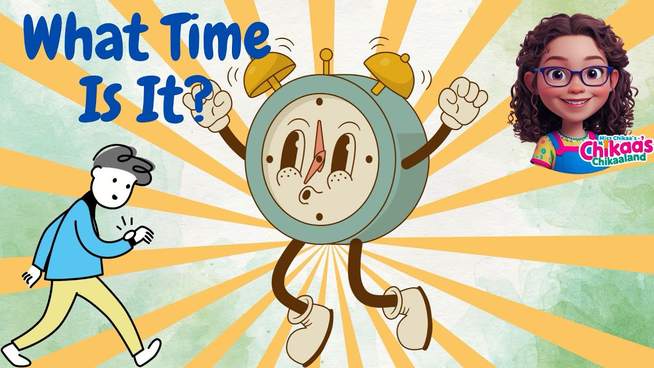 What Time Is it? | Fun Song to learn how to tell time | Chikaaland ...