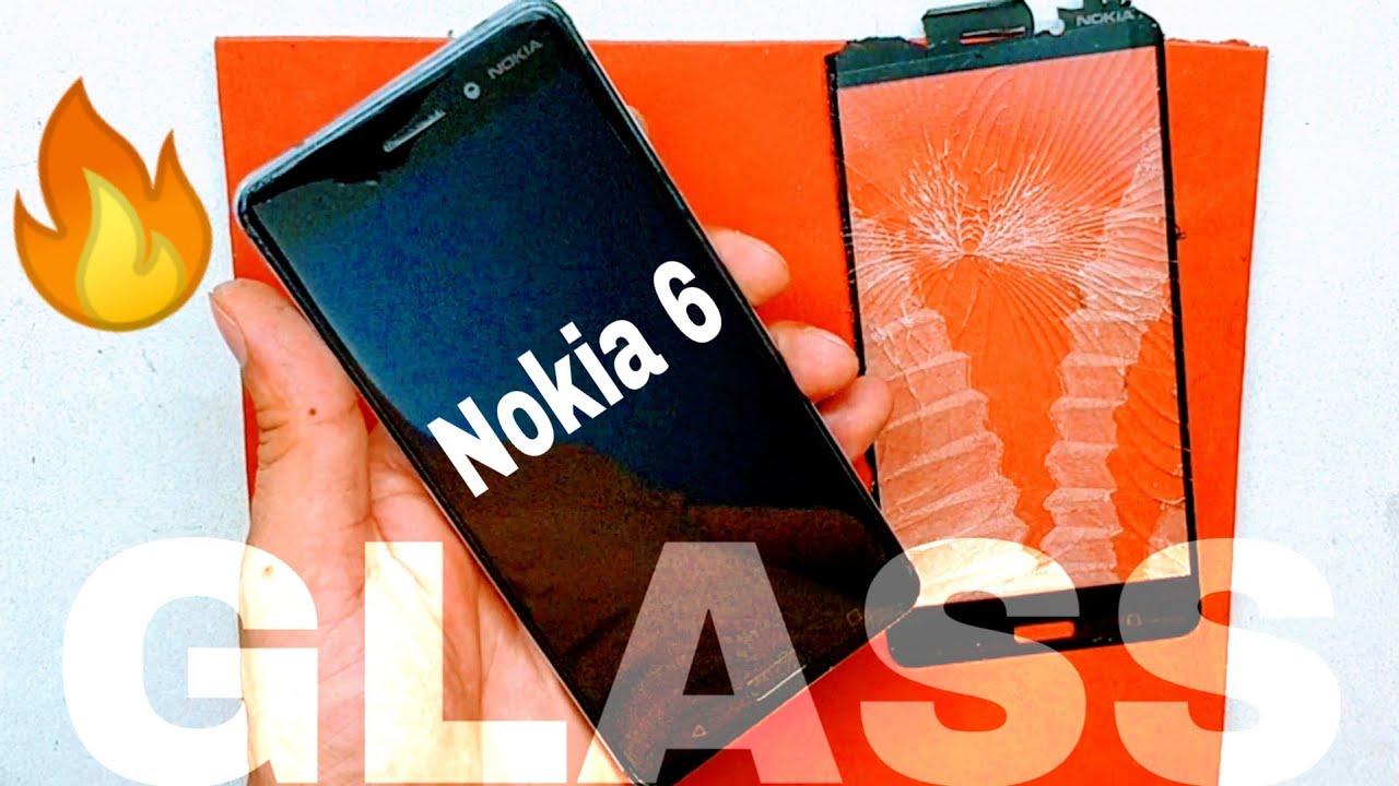 Nokia 6 | Crack Glass Replacement 🔥 | No Need To Disassembly | - YouTube