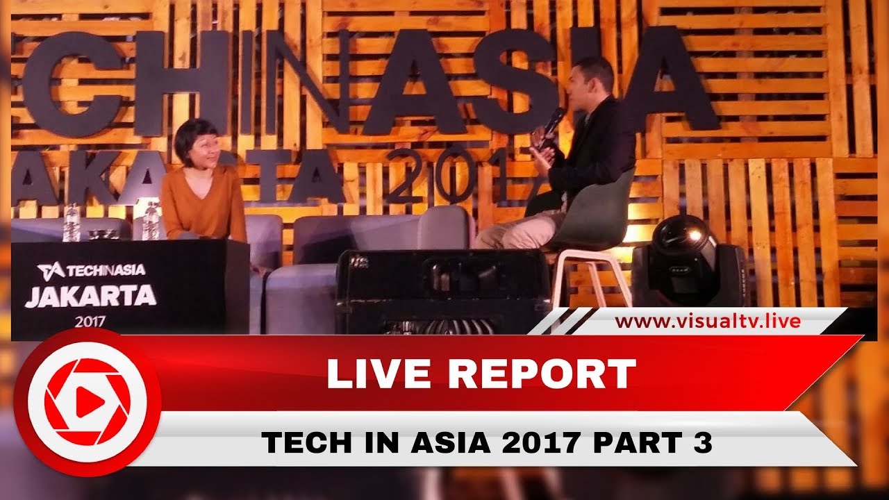 Tech in Asia Jakarta 2017 - YouTube