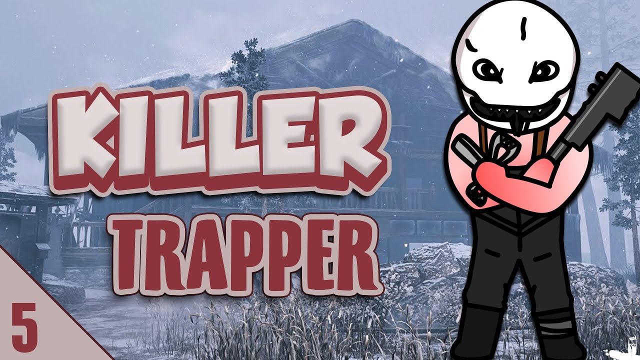 King of the Endgame - The Trapper #5 | Dead by Daylight Killer Gameplay ...