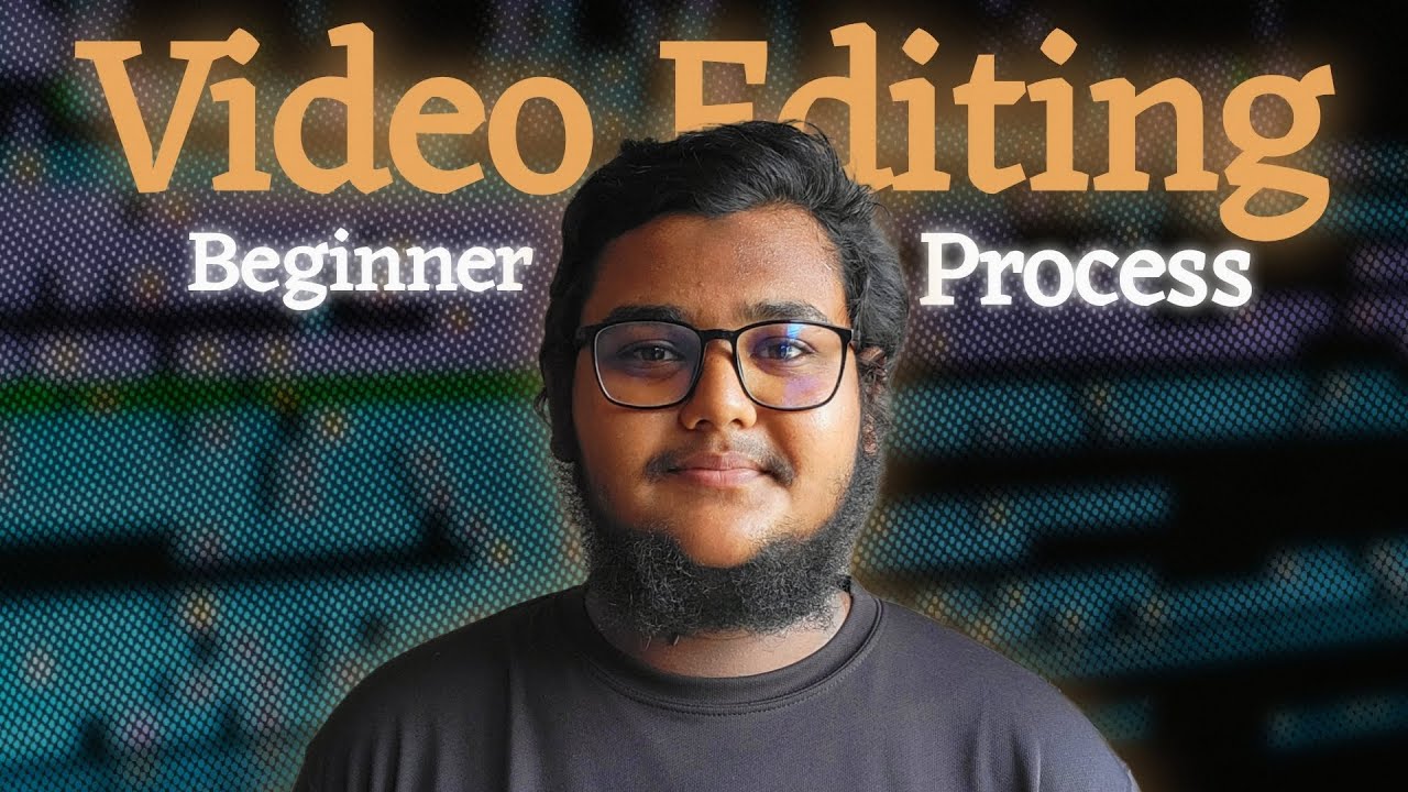 Follow These 6 Simple Steps To Start Video Editing With Confidence ...