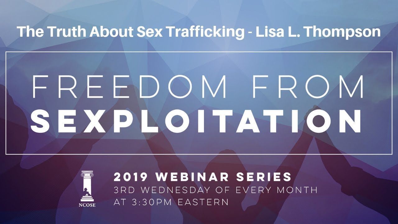 Webinar: The Truth About Sex Trafficking - Lisa L. Thompson - YouTube