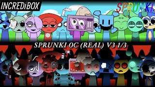 Incredibox Sprunki Oc Real V3 Part 1 3 Total 75 Oc Character Music ...