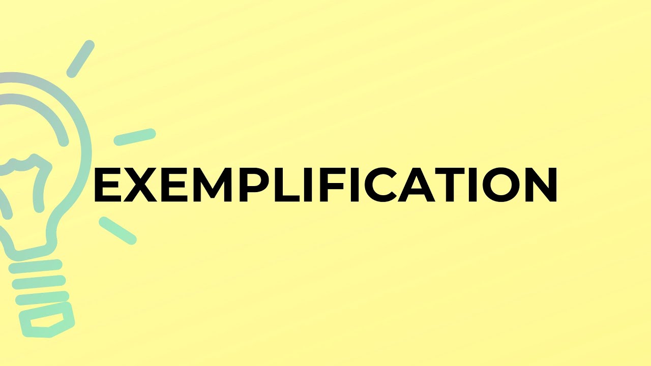 What is the meaning of the word EXEMPLIFICATION? - YouTube