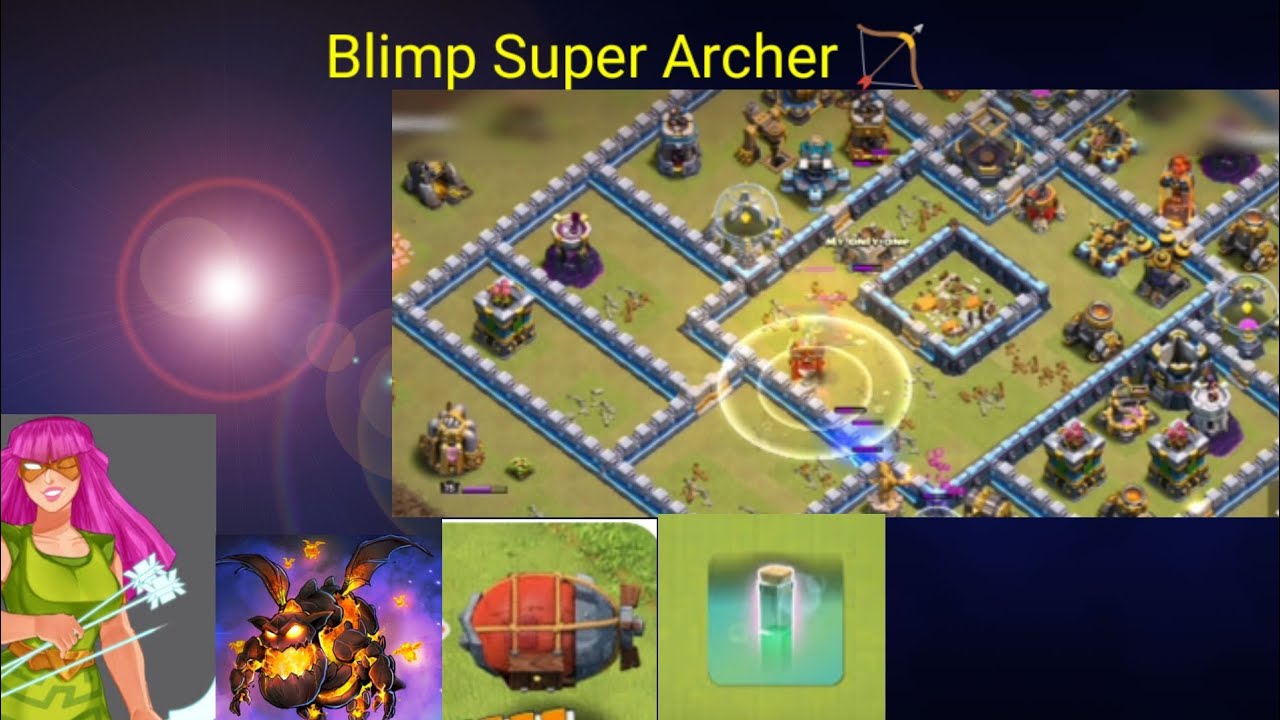 Blimp Super Archer | Clash Of Clans | - YouTube