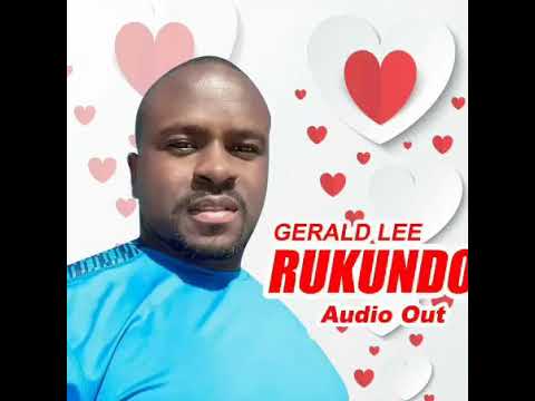 RUKUNDO BY GERALD LEE - YouTube