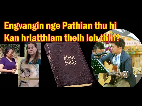 Engvangin Nge Pathian Thu Kan Hriatthiam Loh Thin | Zirlai Enlawkna ...