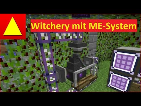 Witchery automatisieren Grundlagen mit ME System Tutorial - YouTube