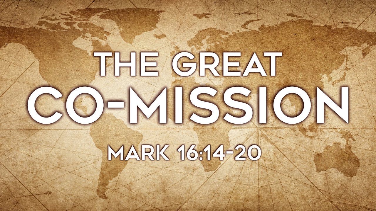 Mark 16:14-20... The Great Co-Mission... 02/23/2025 - YouTube