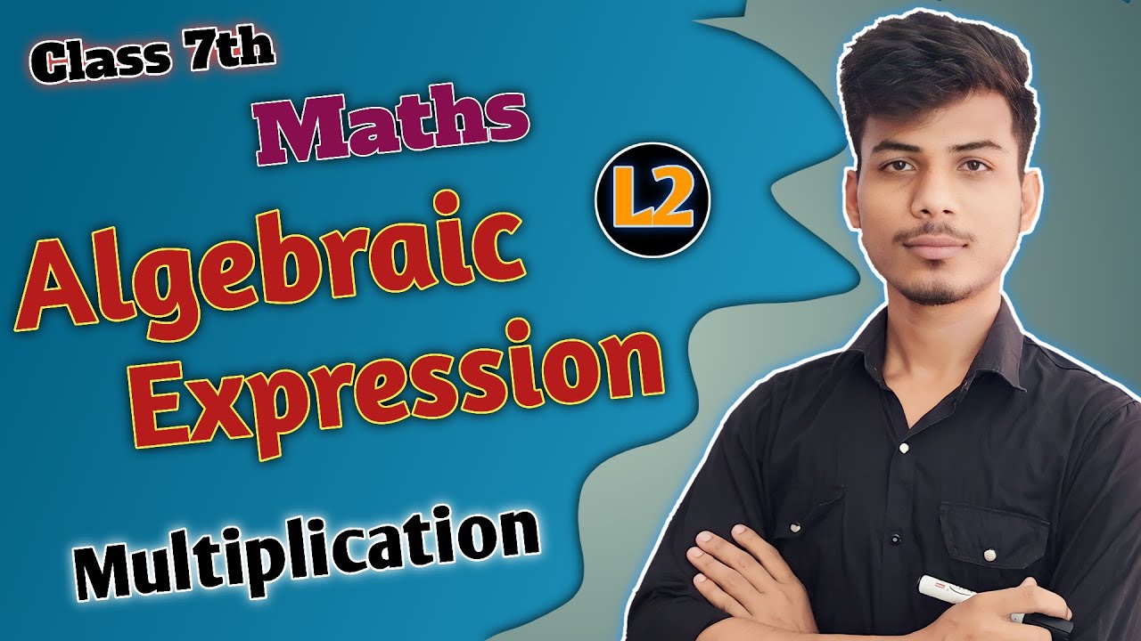 Algebraic Expressions Class 7 | Class 7 Maths Chapter 12 | # ...