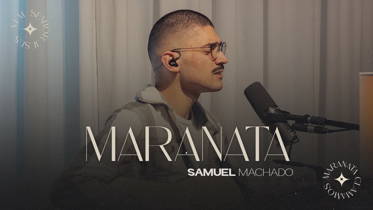 MARANATA | SAMUEL MACHADO (SECRETO) - YouTube