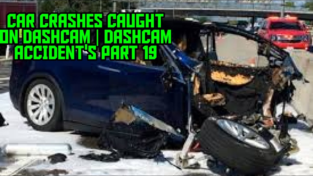 CAR CRASH CAUGHT ON DASHCAM | DASH CAM ACCIDENTS PART 19 - YouTube
