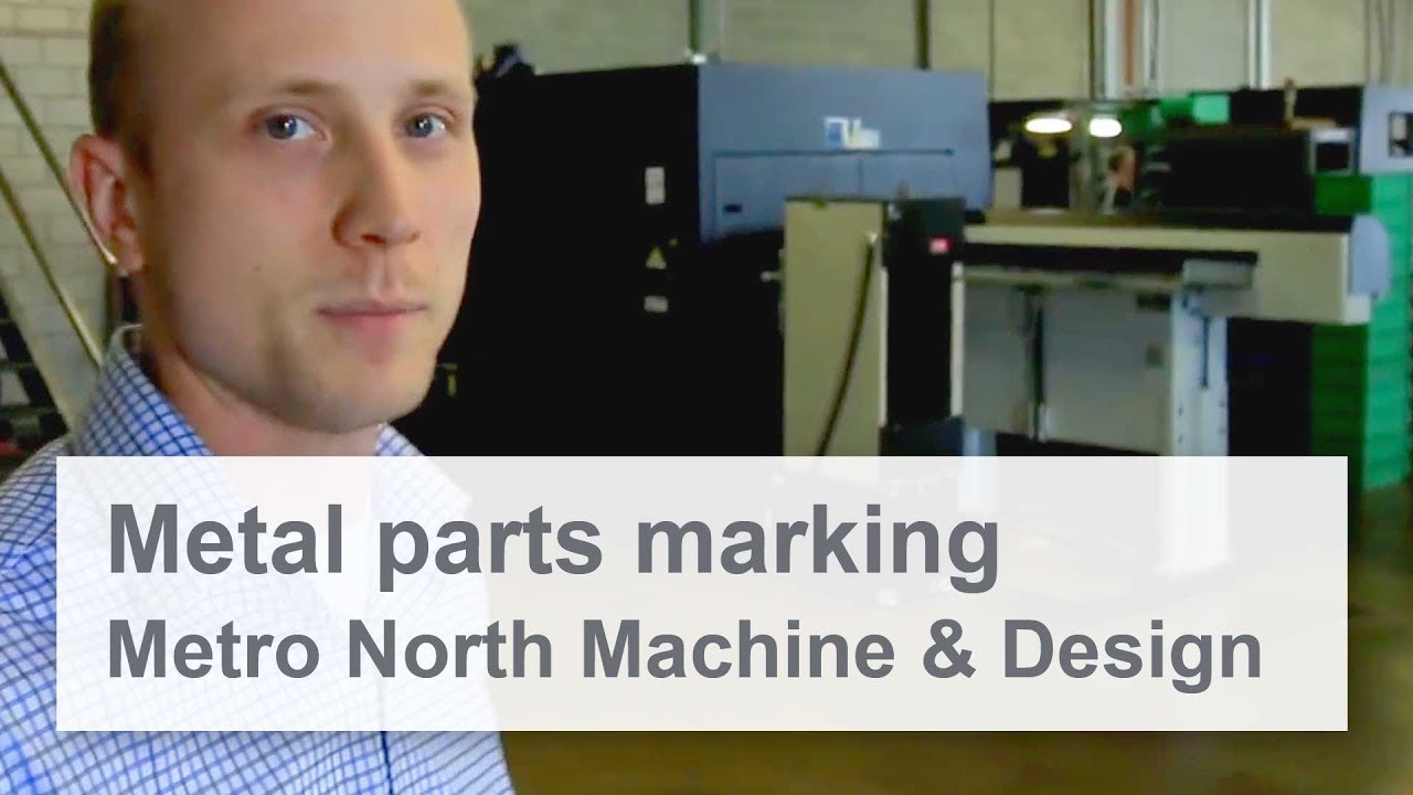 Metro North Machine & Design | Metal Parts Marking | Speedy 300 flexx ...