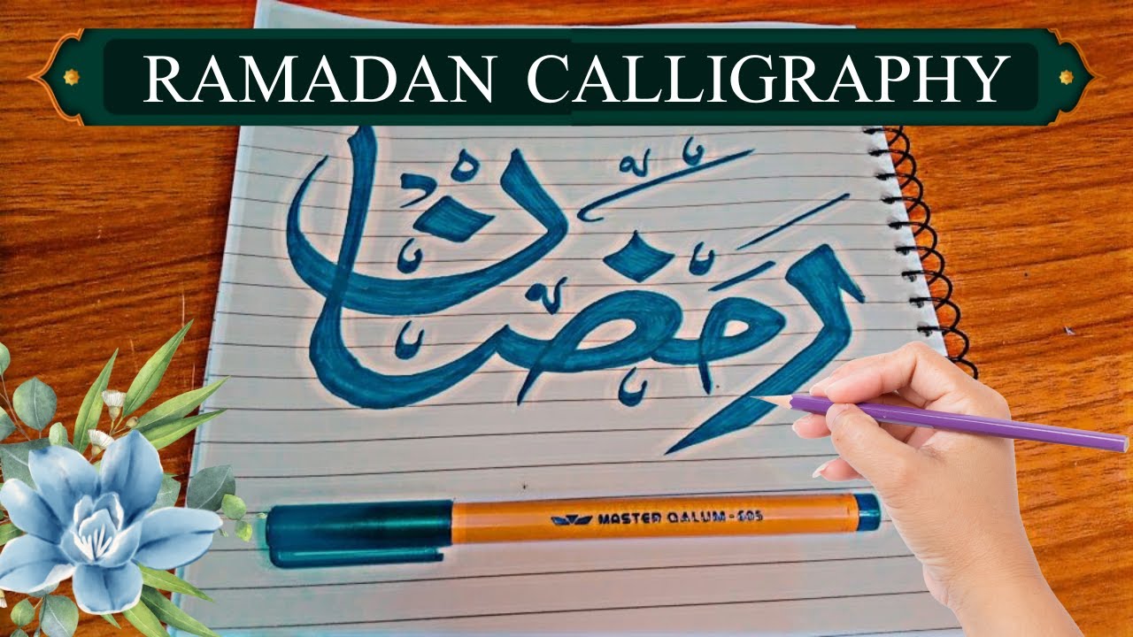 Ramadan Calligraphy/Calligraphy for beginners - YouTube