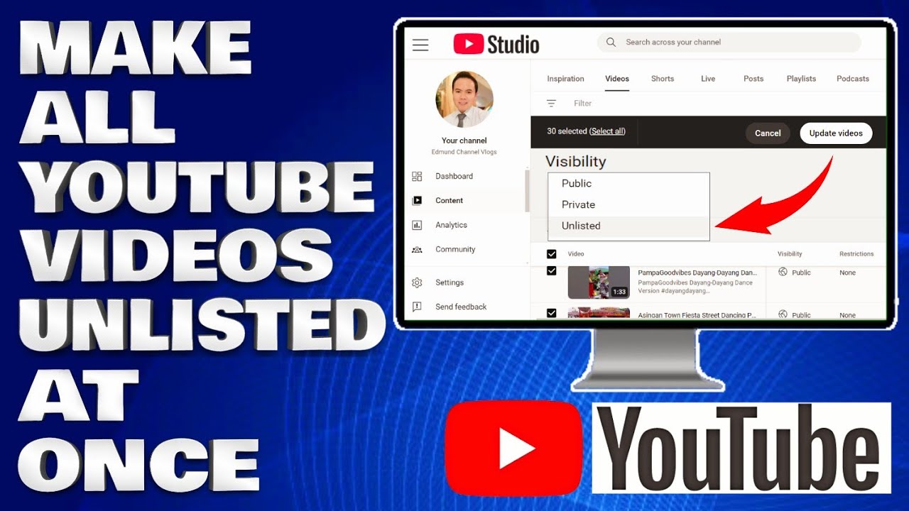 How To Make All YouTube Videos Unlisted At Once Updated 2025 - YouTube