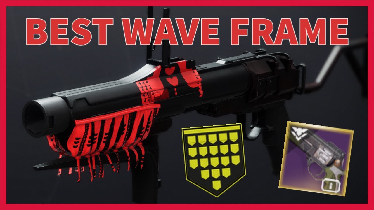 Best Wave Frame GL In Destiny 2? - YouTube