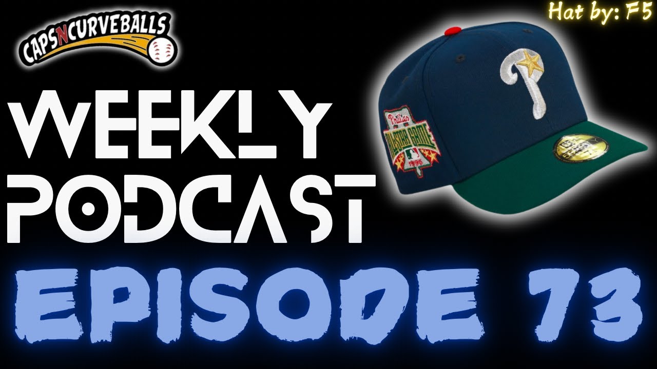 Caps and Curveballs Podcast Episode 73 - YouTube