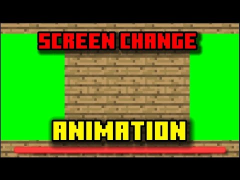 Screen Change Animation Minecraft green screen - YouTube