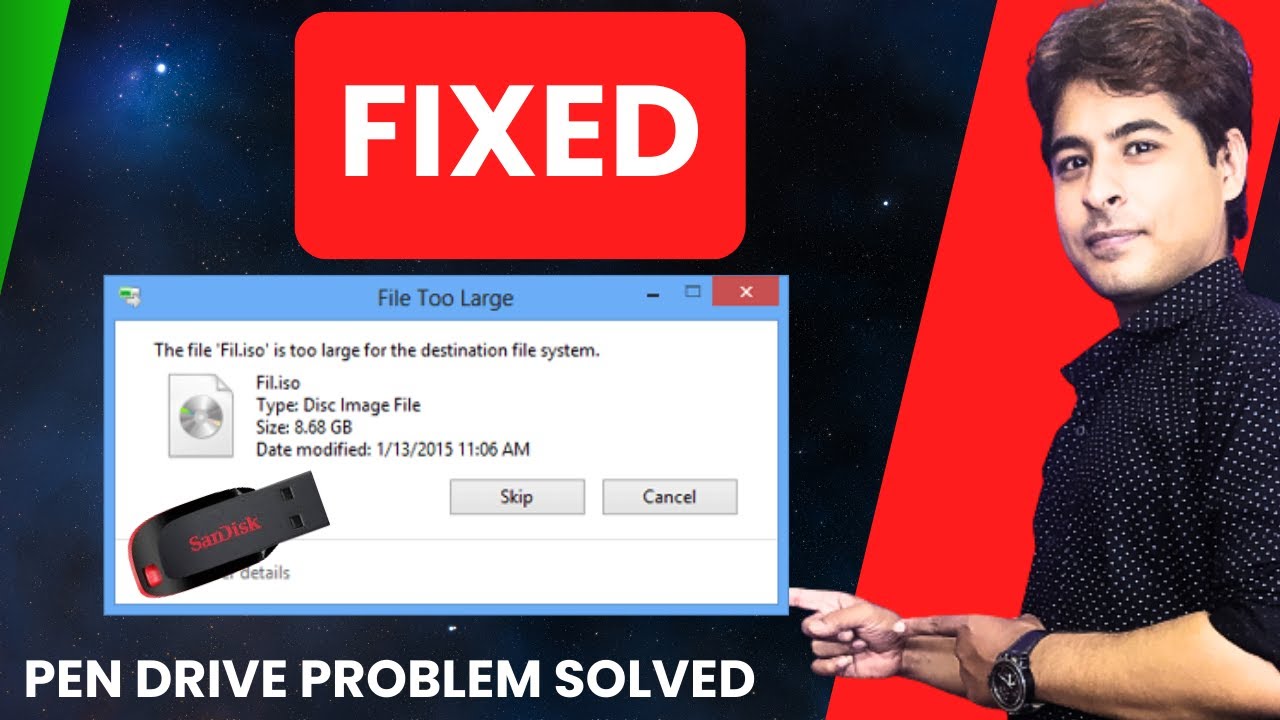 Pen drive ERROR : The file is too large for the destination | Convert ...