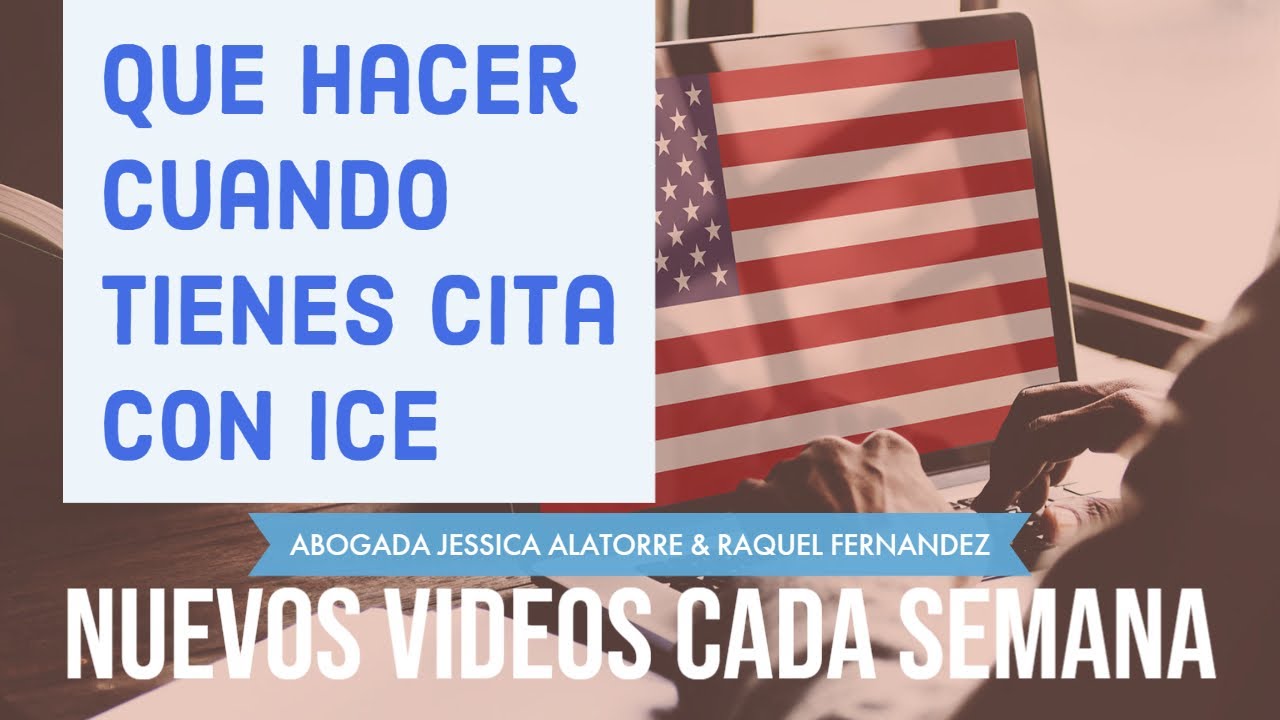 Que Hacer Cuando Tienes Cita Con ICE - YouTube