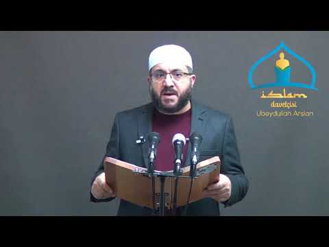 Müslüman Profili nasıl olmalıdır? Ubeydullah Arslan
