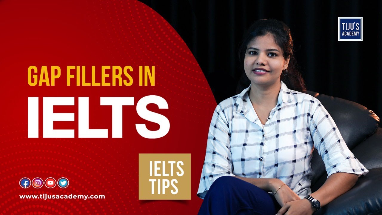 Gap Fillers in IELTS Speaking | IELTS - YouTube
