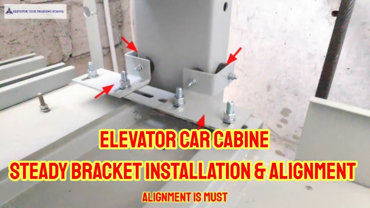 Elevator CAR CABINE STUDY BRACKET ACCESSORIES / ASSEMBLY/ ADJUSTMENT ...