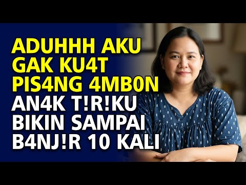 KISAH NYATA 🌺 Kepergok Anak Tiri Saat Aku Berada Di Kamar Sendirian