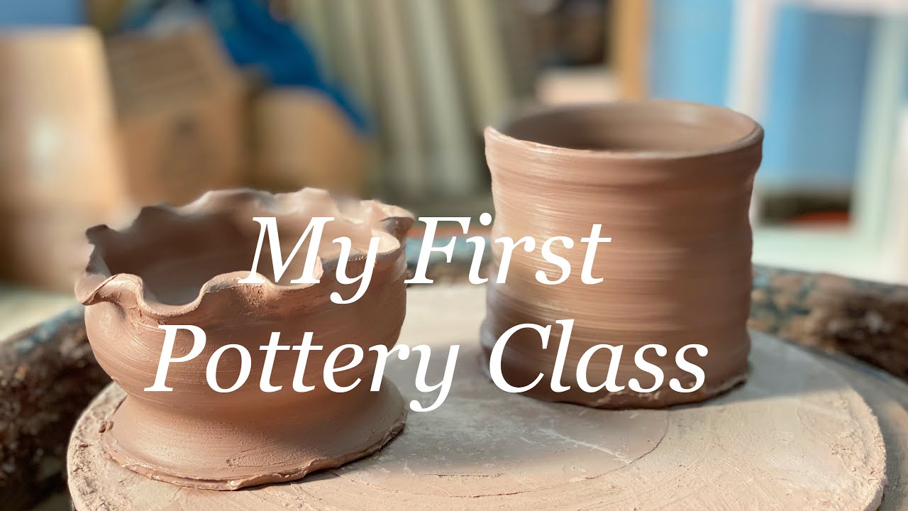My First Pottery Class - YouTube