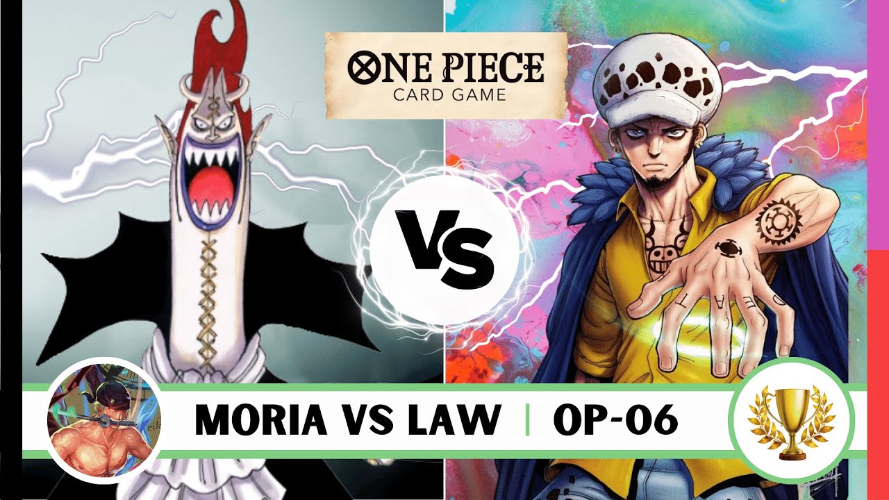 RP LAW VS GEKKO MORIA | TOP DECK KEEP | CHAMPIONSHIP SERIES | OP-06 ...