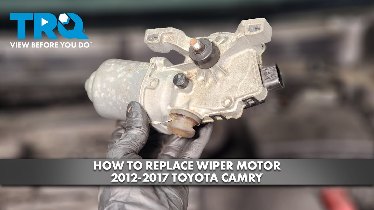 How to Replace Wiper Motor 2012-2017 Toyota Camry - YouTube