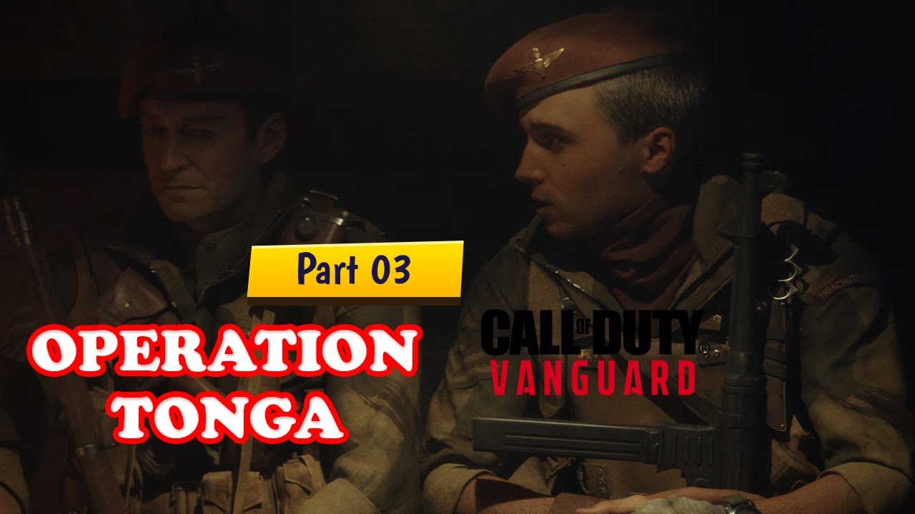Operation Tonga Call of Duty Vanguard PC Gameplay Part 03 | 4K 60FPS ...