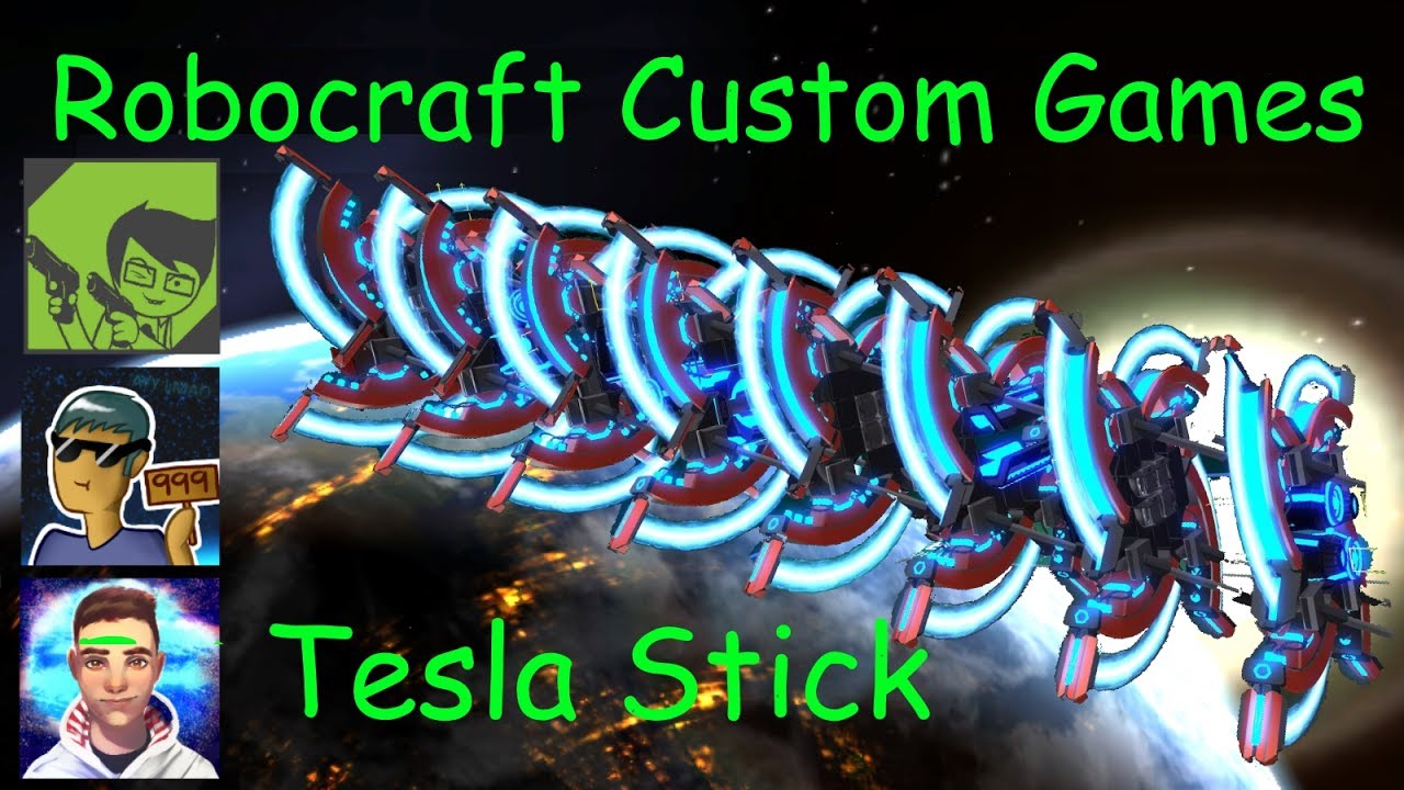 Robocraft Custom Games: Tesla Stick - YouTube