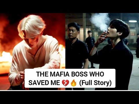 Yoonmin FF One Shot | THE MAFIA BOSS WHO SAVED ME 💔🔥 (Full Story) - YouTube