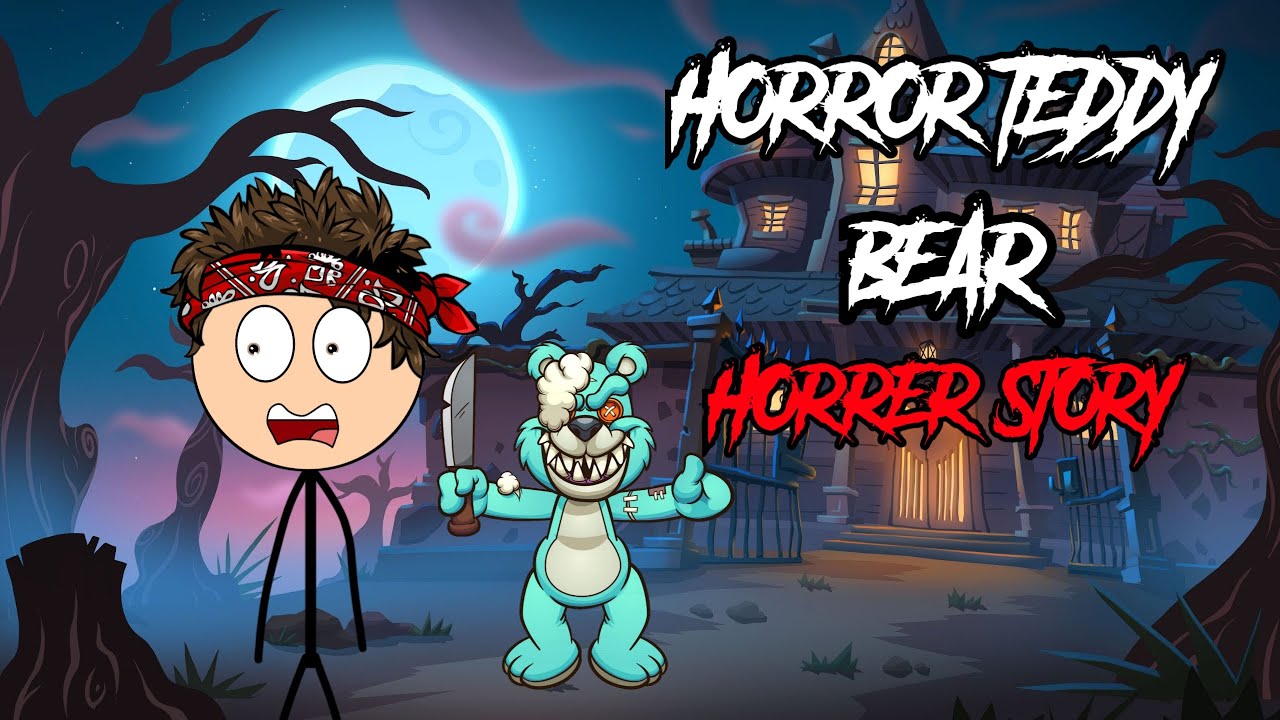 Horror teddy bear story [Halloween special] Horror animation [Fam ...