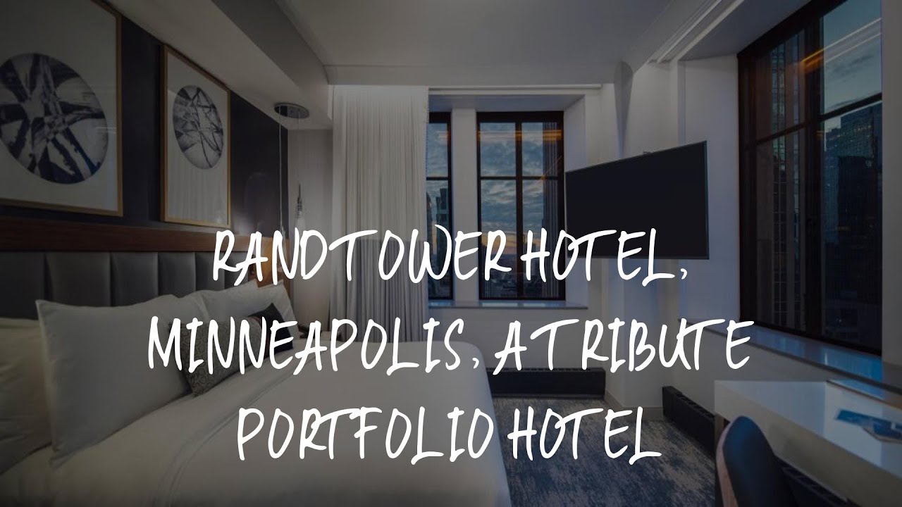 Rand Tower Hotel, Minneapolis, a Tribute Portfolio Hotel Review ...