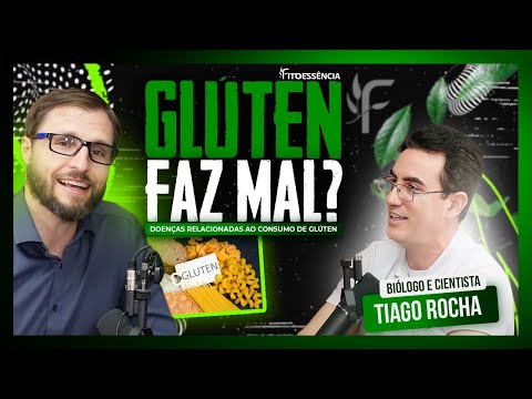 DOENÇAS RELACIONADAS AO CONSUMO DE GLÚTEN  - TIAGO ROCHA - FITOCAST
