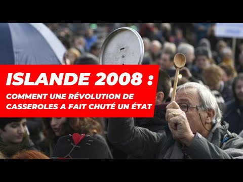 Islande 2008 : Comment une révolution de casseroles a fait chuté un état